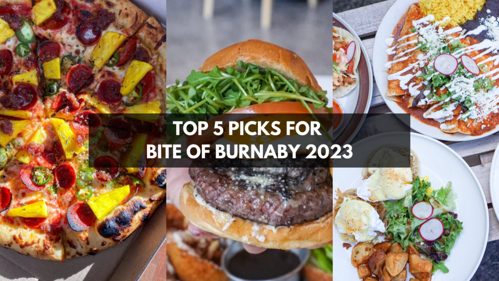 Bite of Burnaby 2023 - My Top 5 Picks - PURPLECHIVES